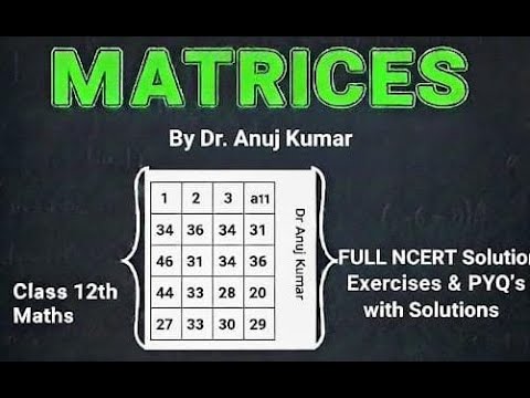 NCERT l Maths Class 12th l Types of Matrices| Propertiesl Definition ...
