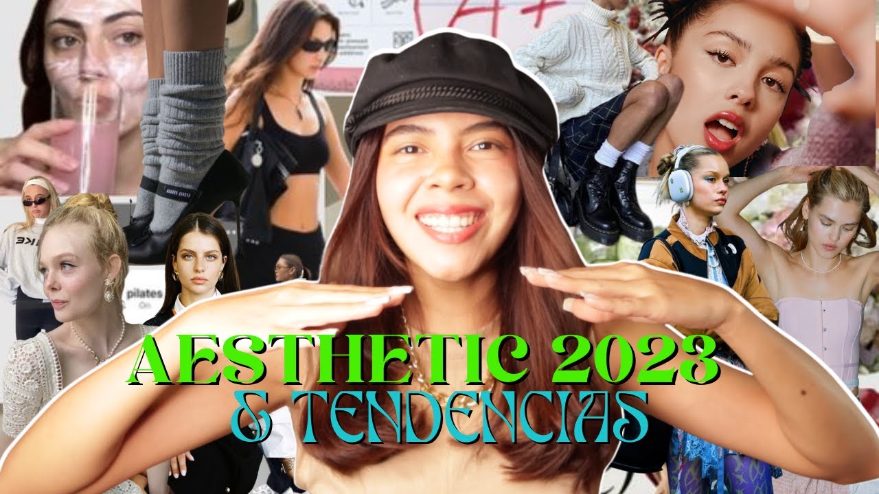 AESTHETICS 2023 : Las mejores Fashion Trend🔥🔥🔥 - YouTube