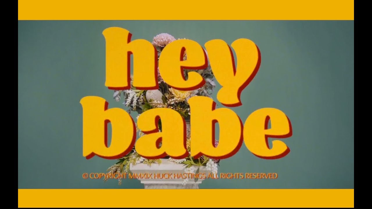 Hey Babe?- Huck Hastings - YouTube