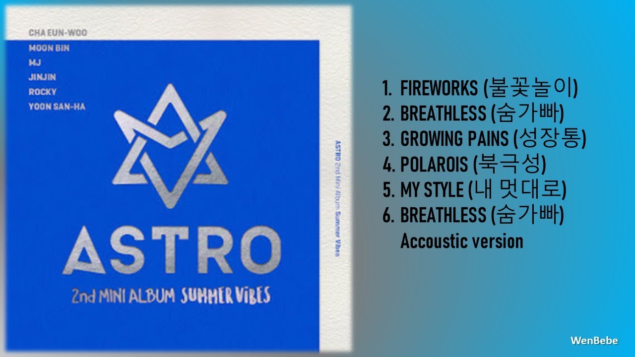 ASTRO(아스트로) - 2nd mini album - Summer Vibes - YouTube
