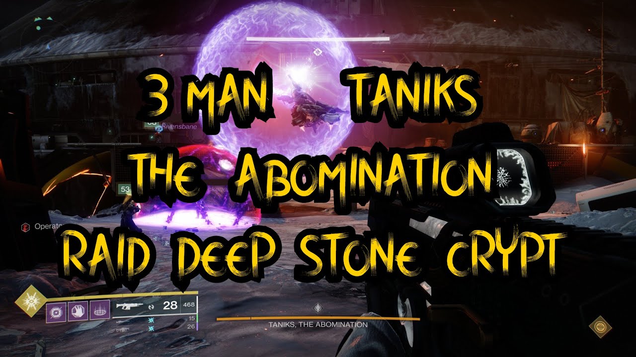 Destiny 2 - 3 Man Taniks The Abomination Raid Deep Stone Crypt - YouTube