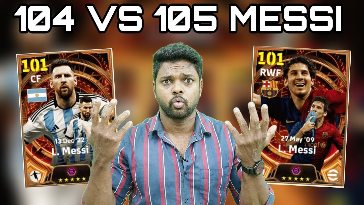 105 Messi Vs 104 Messi|ഏതാണ് പൊളി|DG - YouTube