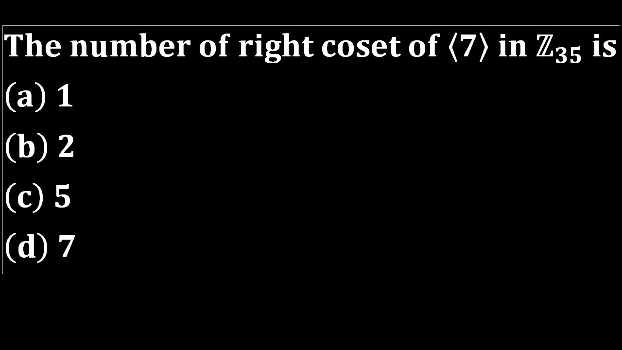 number of distinct cosets of H in Z is called the index - YouTube