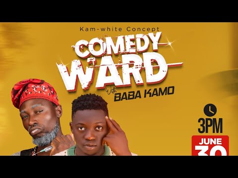 baba Kamo comedy Ward #comedy #industry - YouTube