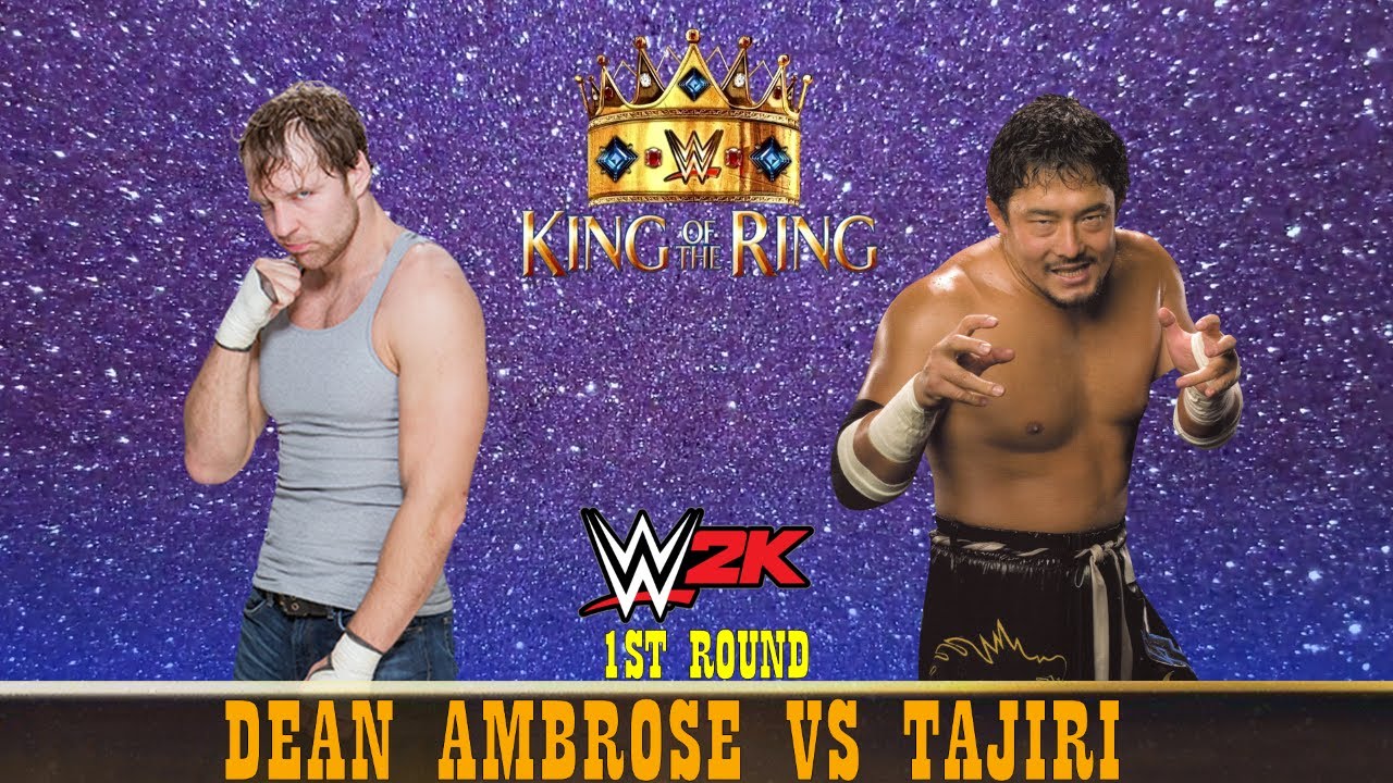 WWE ALL-TIME KING OF THE RING - Dean Ambrose vs Tajiri [1ST ROUND] - YouTube