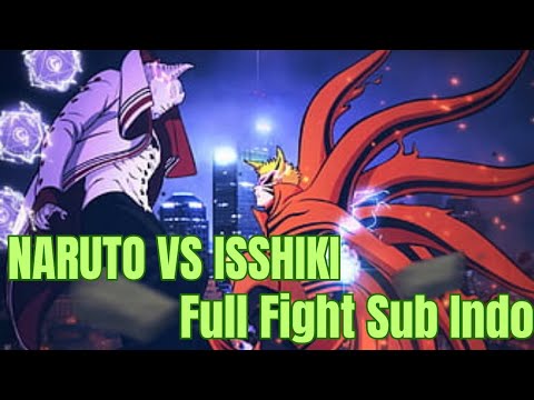 Full Fight Naruto vs Isshiki Sub Indo - YouTube