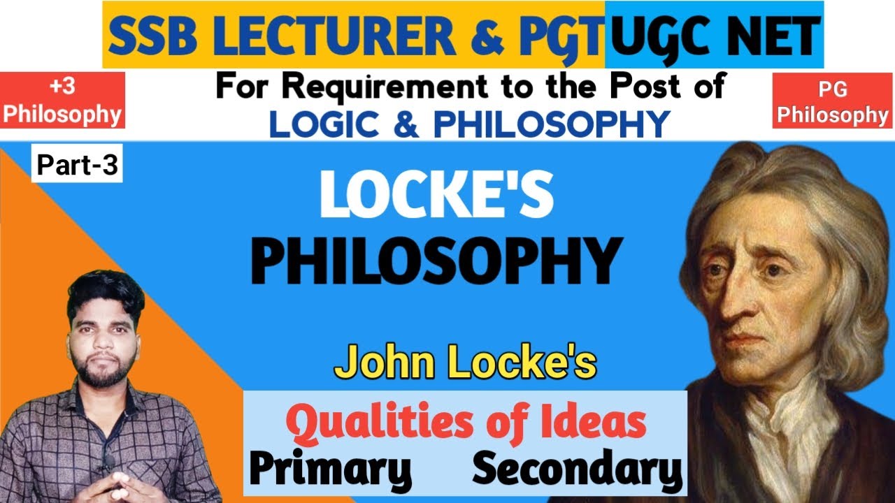 John Locke's Philosophy,Locke's Ideas Qualities, SSB PGT Philosophy ...