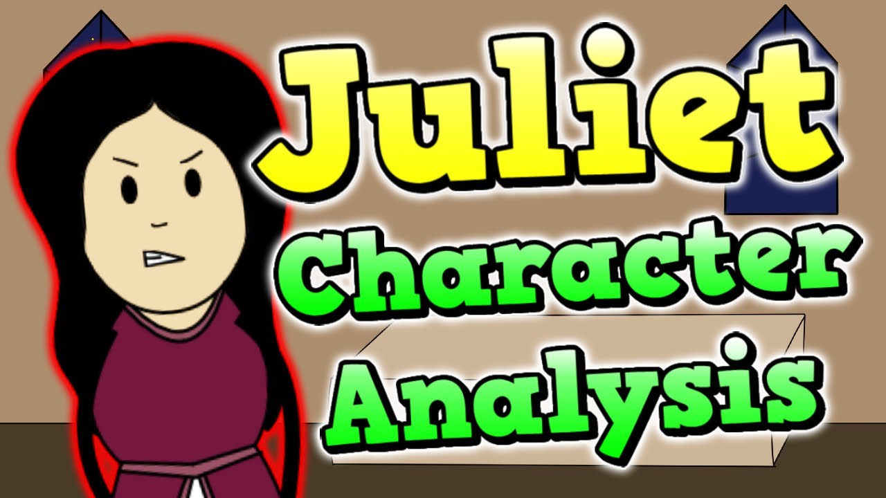 Juliet Character Analysis || Romeo And Juliet #gcseenglish - YouTube
