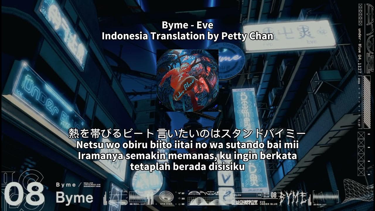 Byme - Eve Subtitle Indonesia with Romaji & Kanji - YouTube