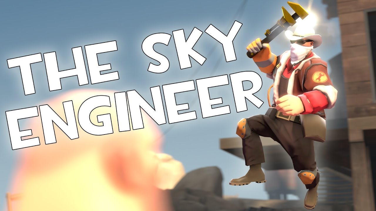 [TF2] The Sky Engineer - YouTube