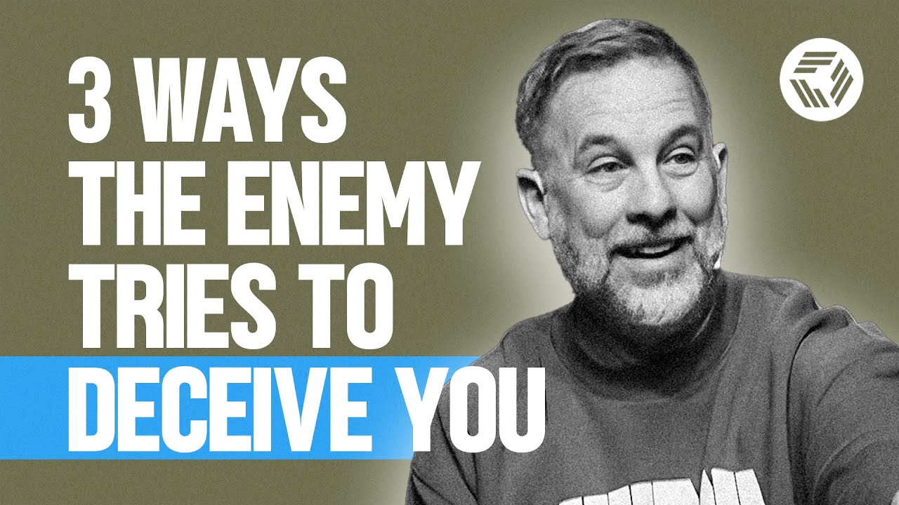 3 Ways The Enemy Tries To Deceive You - YouTube