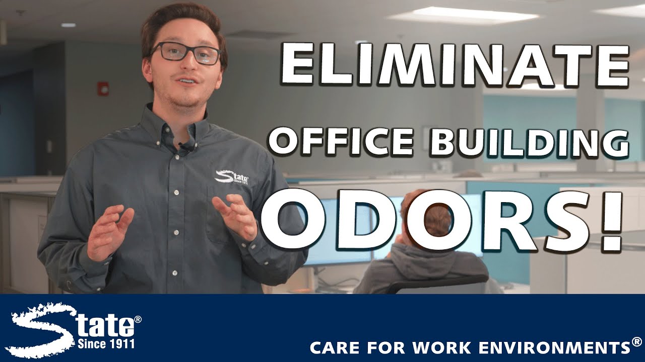 How To Get Rid of Odors in Office Buildings with State - YouTube