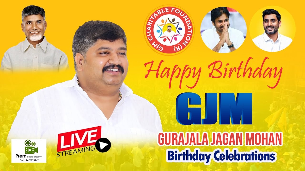 Gurajala Jagan Mohan ( GJM) Birthday Celebrations | Live Streaming ...