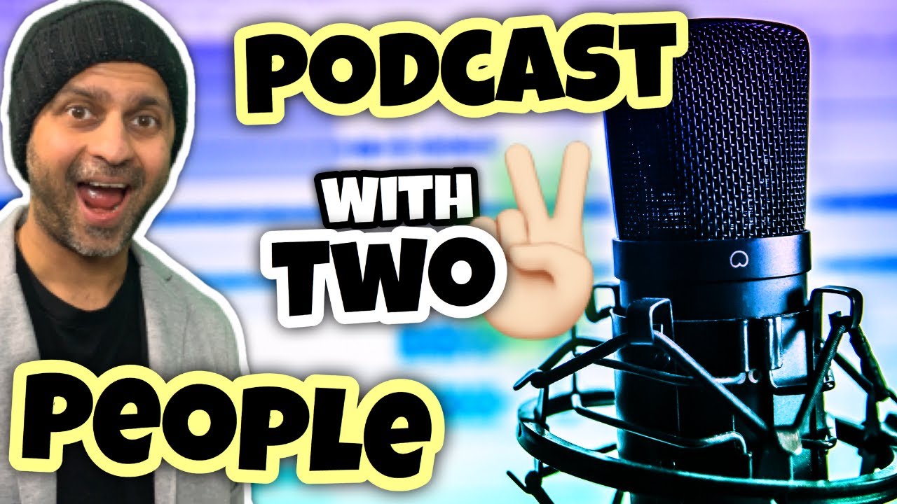 How To Podcast With Two People - Remotely - YouTube