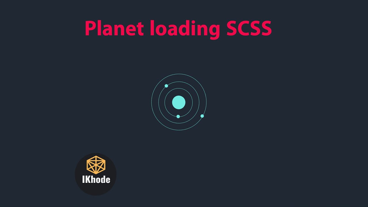 Planet Loading Animation Effect Using Scss Ikhode Youtube