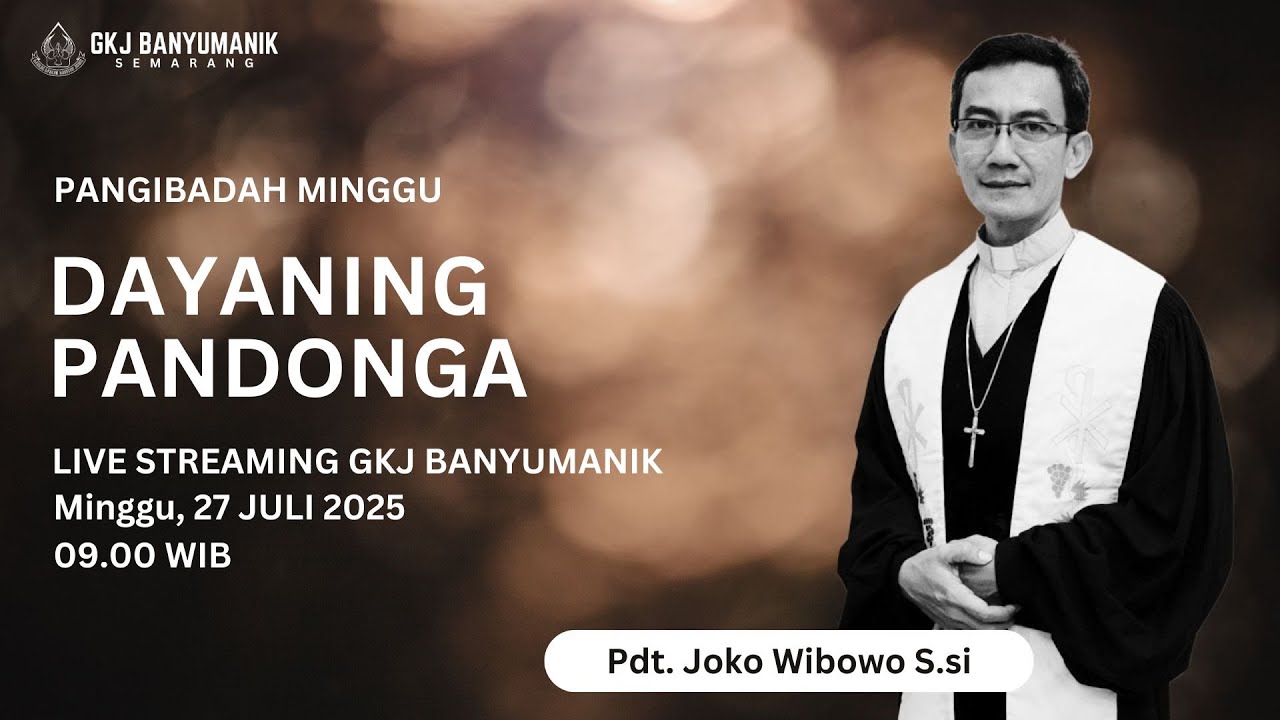 IBADAH MINGGU | 27 JULI 2025 | 09.00 | GKJ BANYUMANIK SEMARANG - YouTube