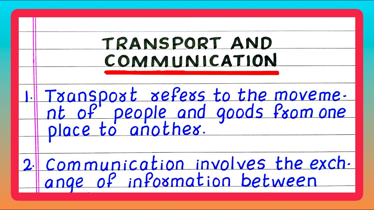 FEW LINES ON TRANSPORT AND COMMUNICATION | FIVE LINES ON TRANSPORT AND ...