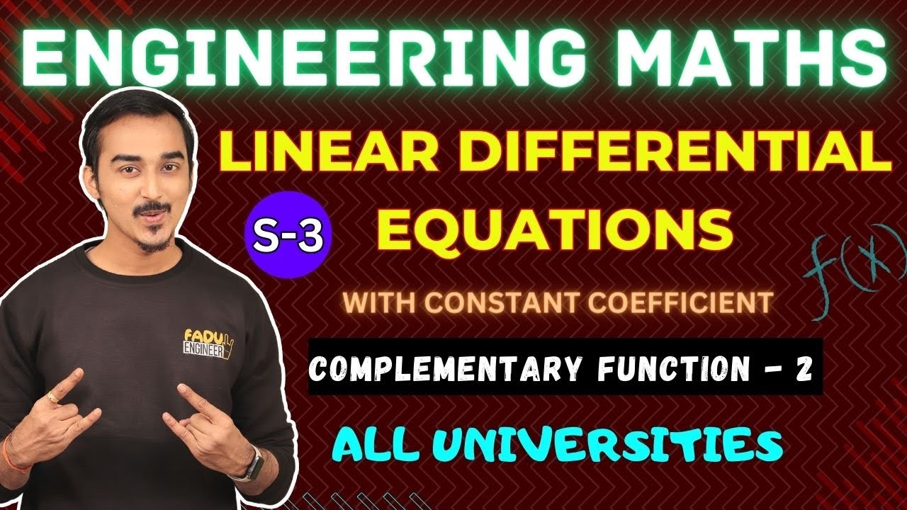 LINEAR DIFFERENTIAL EQUATION | S-3 | LDE | ENGINEERING MATHS | SAURABH ...