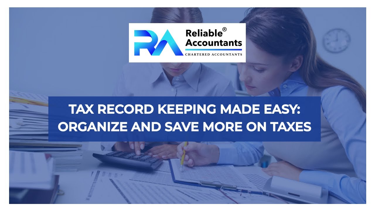 Tax Record Keeping Made Easy: Organise and Save More on Taxes - YouTube