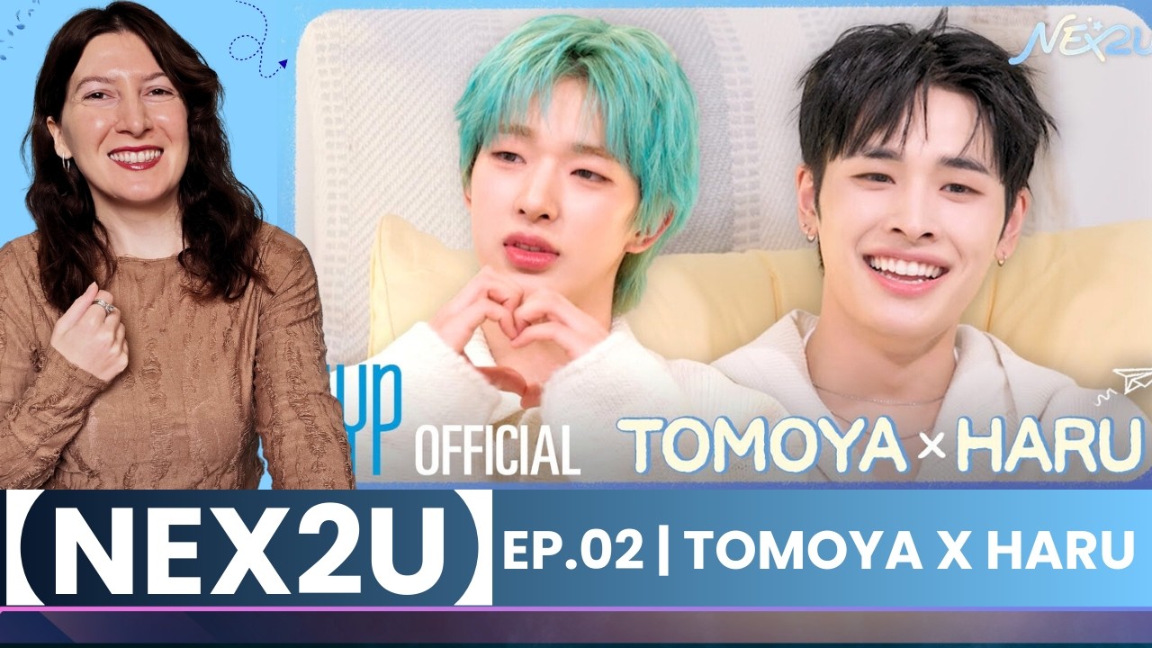 NEXZ [NEX2U] EP.02 TOMOYA x HARU🍂Reaction (Censored) - YouTube