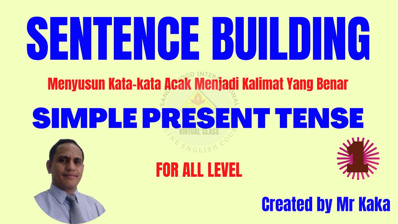 SENTENCE BUILDING: REARRANGING JUMBLED WORDS INTO CORRECT SENTENCE ...