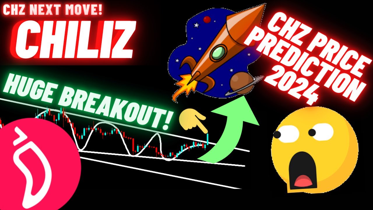 Huge Breakout Of Chiliz Crypto Coin | CHZ Price Prediction 2024 - YouTube