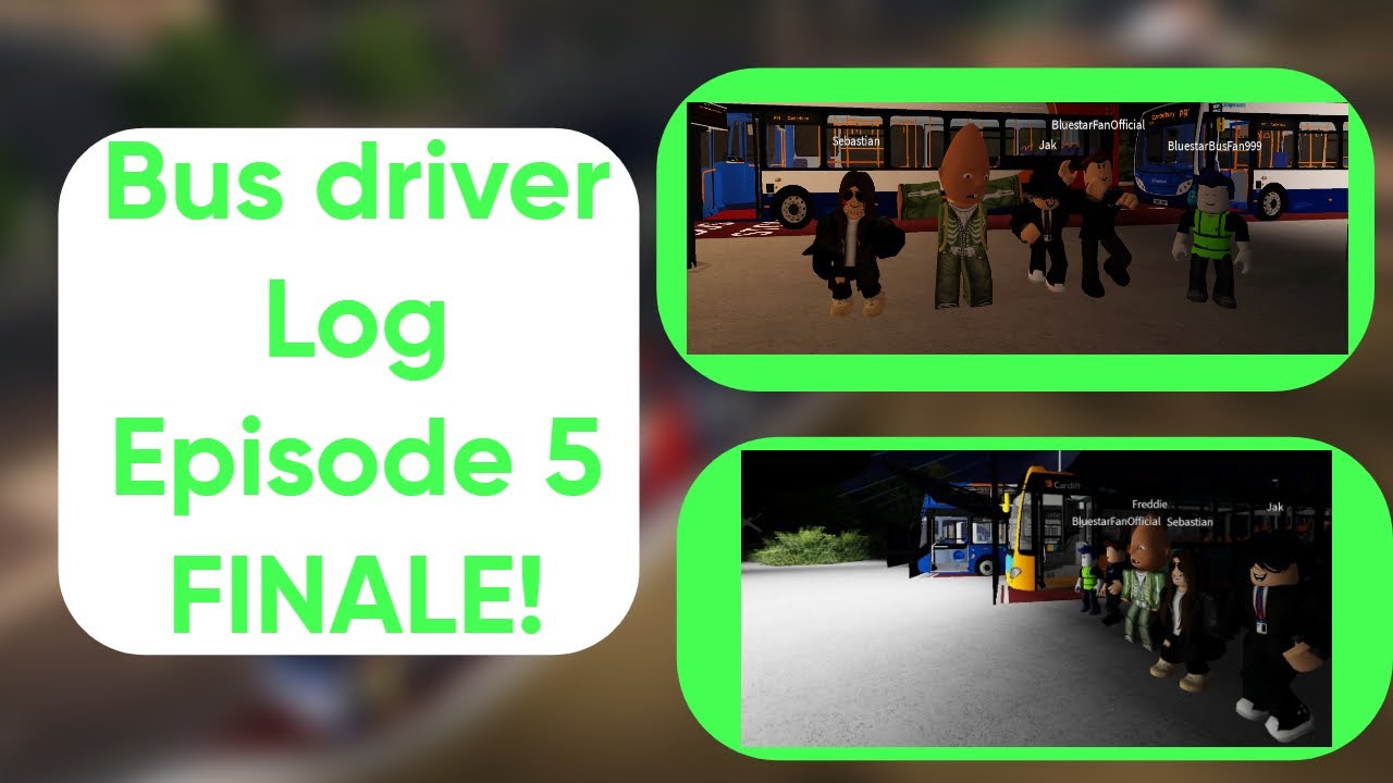Bus driver log Episode 5 FINALE - YouTube