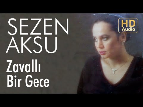 Sezen Aksu - Zavallı Bir Gece (Official Audio)