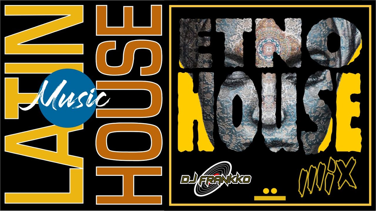 LATIN HOUSE MIX VOL. 7 GABRIEL DOMINGUEZ, MIJANGOS, MANYBEAT... - YouTube