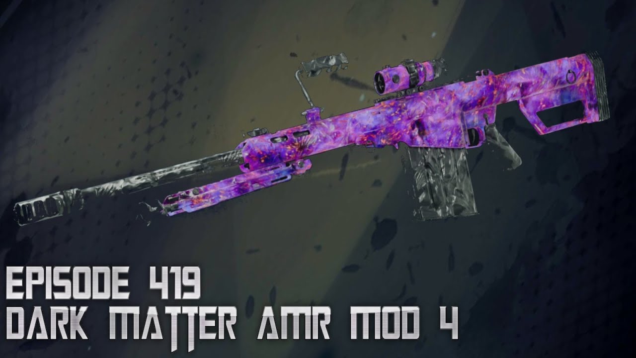 Road to Black ops 6 Dark Matter & Nebula Episode 419 Dark Matter AMR ...