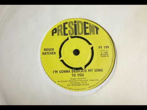 Deep Soul - ROGER HATCHER - I'm Gonna Dedicate My Song To You ...