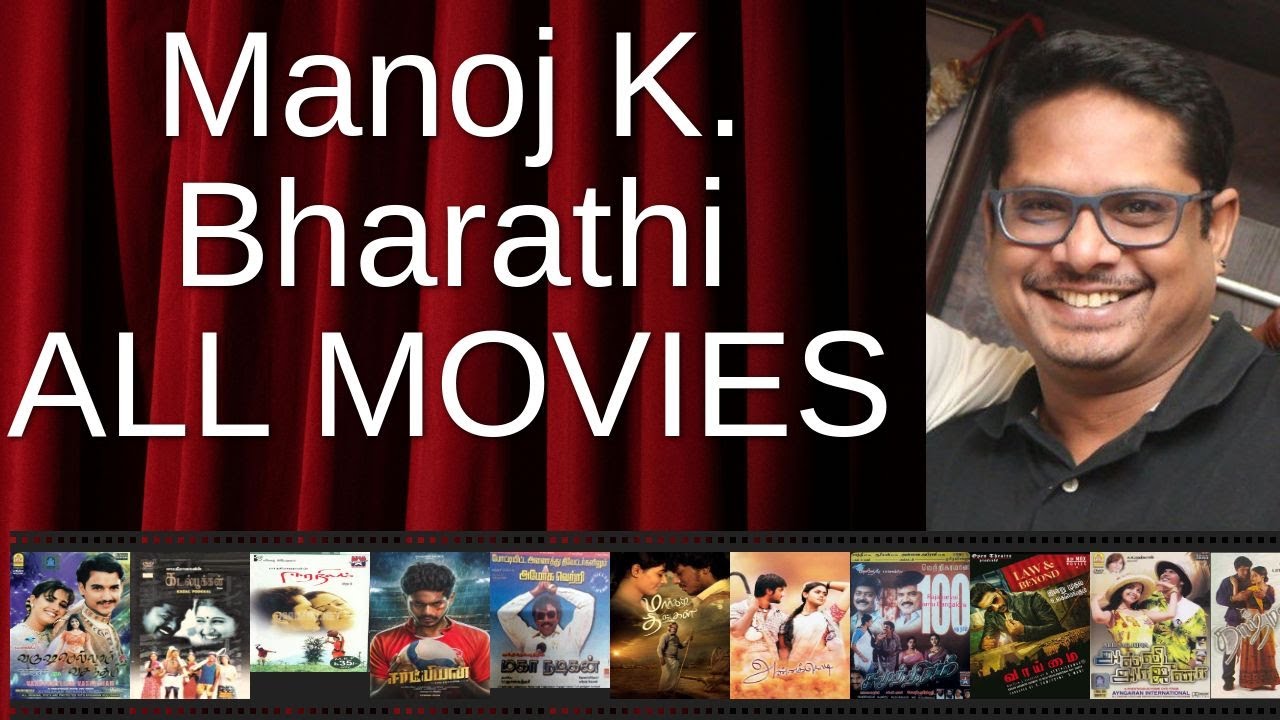 ALL Manoj K. Bharathi Movies Ranked by Score (Critics + Fans) - YouTube