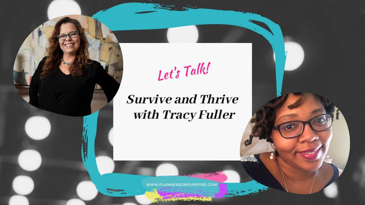 Survive and Thrive with Tracy Fuller - YouTube