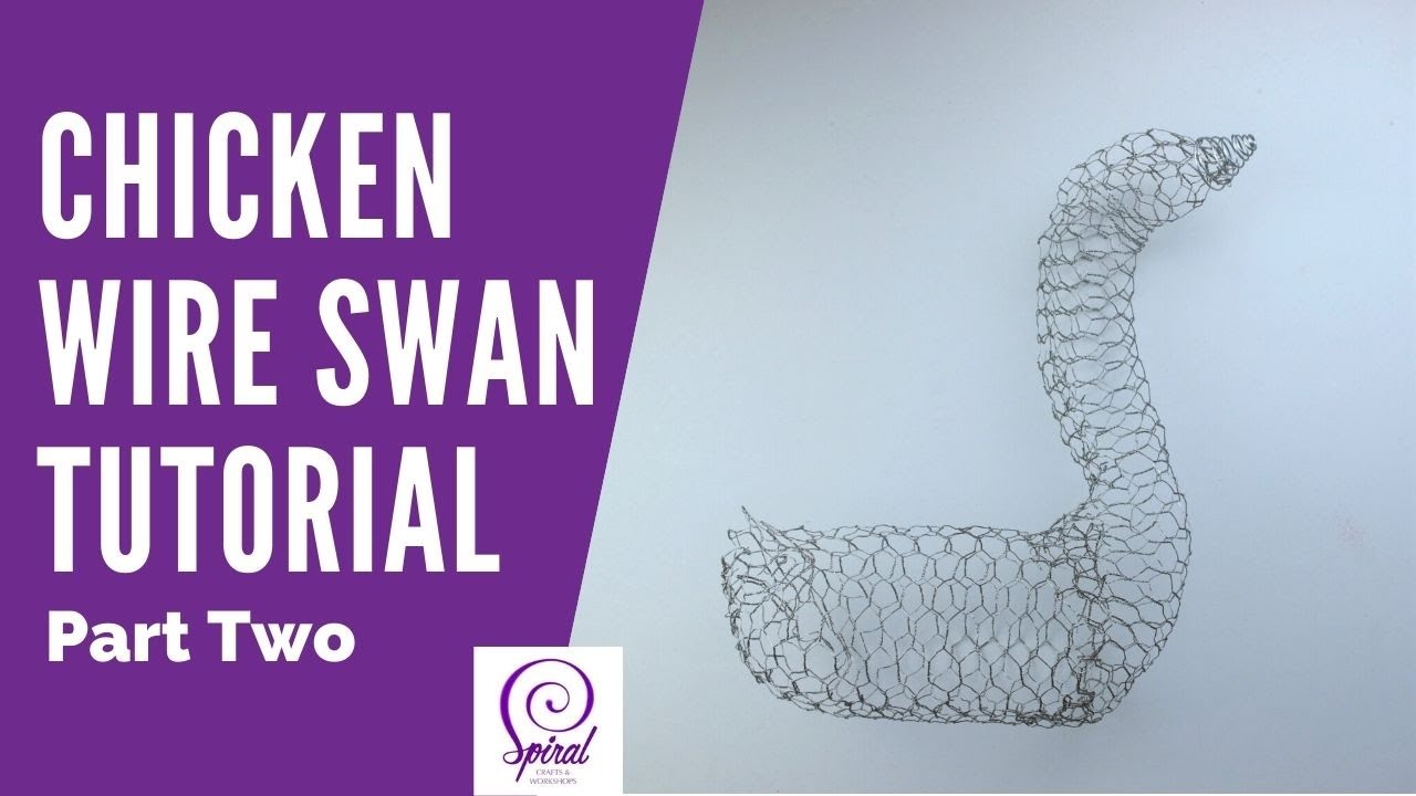 Wire Art Beginners – Easy Chicken Wire Swan Part Two | Spiral Crafts ...