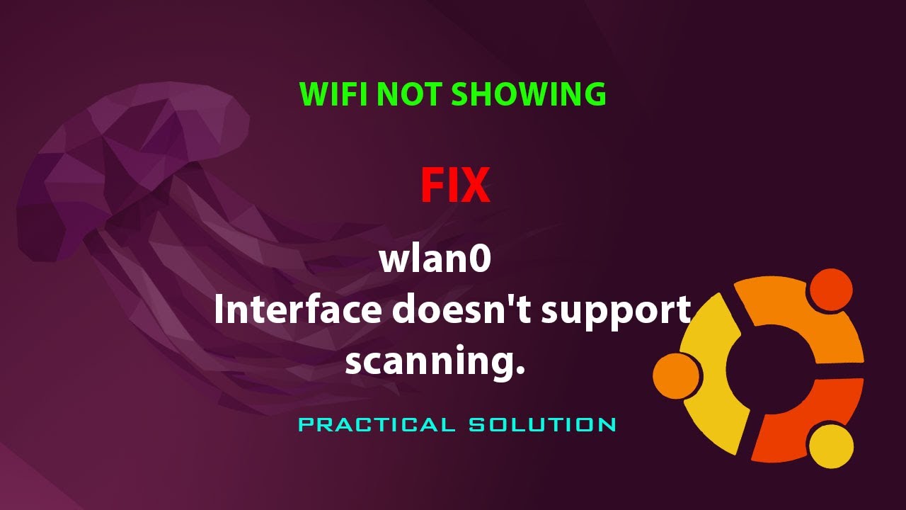 UBUNTU FIX: wlan0:Interface doesn't support scanning. - YouTube