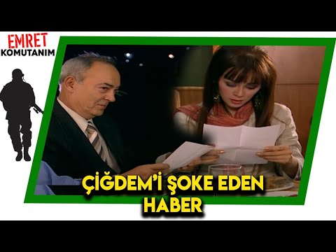 ÇİĞDEM ÜSTEGMENİ ŞOKE EDEN HABER | Emret Komutanım