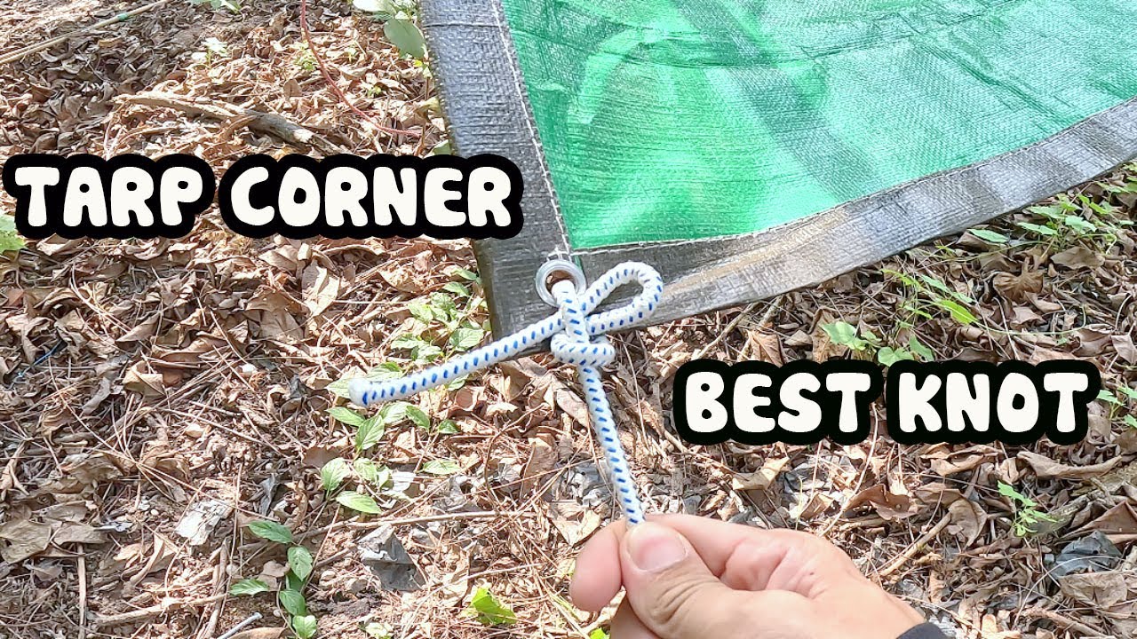 10 Best and Esiest Tarp Corner Knot You Need Know - YouTube