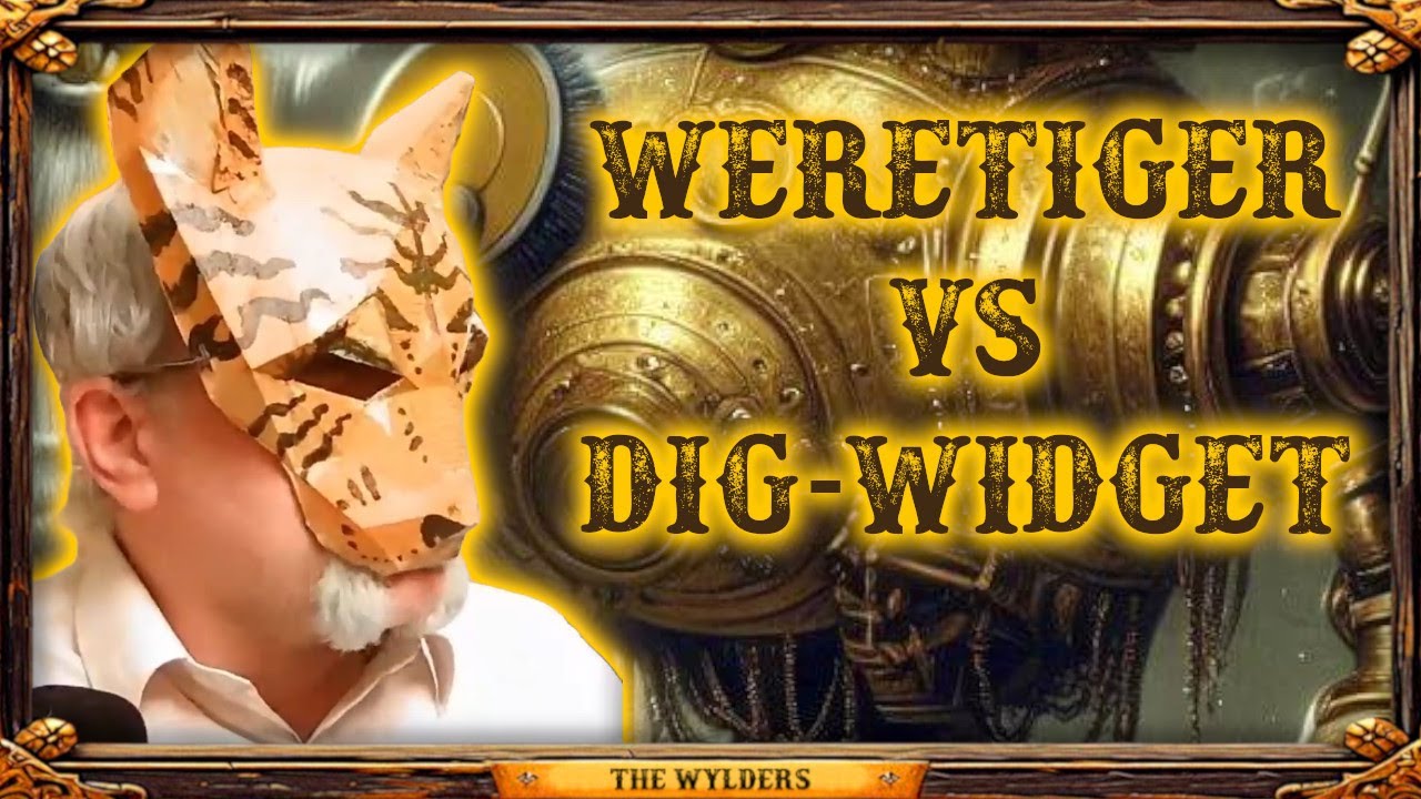 Ep 035 "Weretiger versus Dig Widget" - The Wylders Game - YouTube