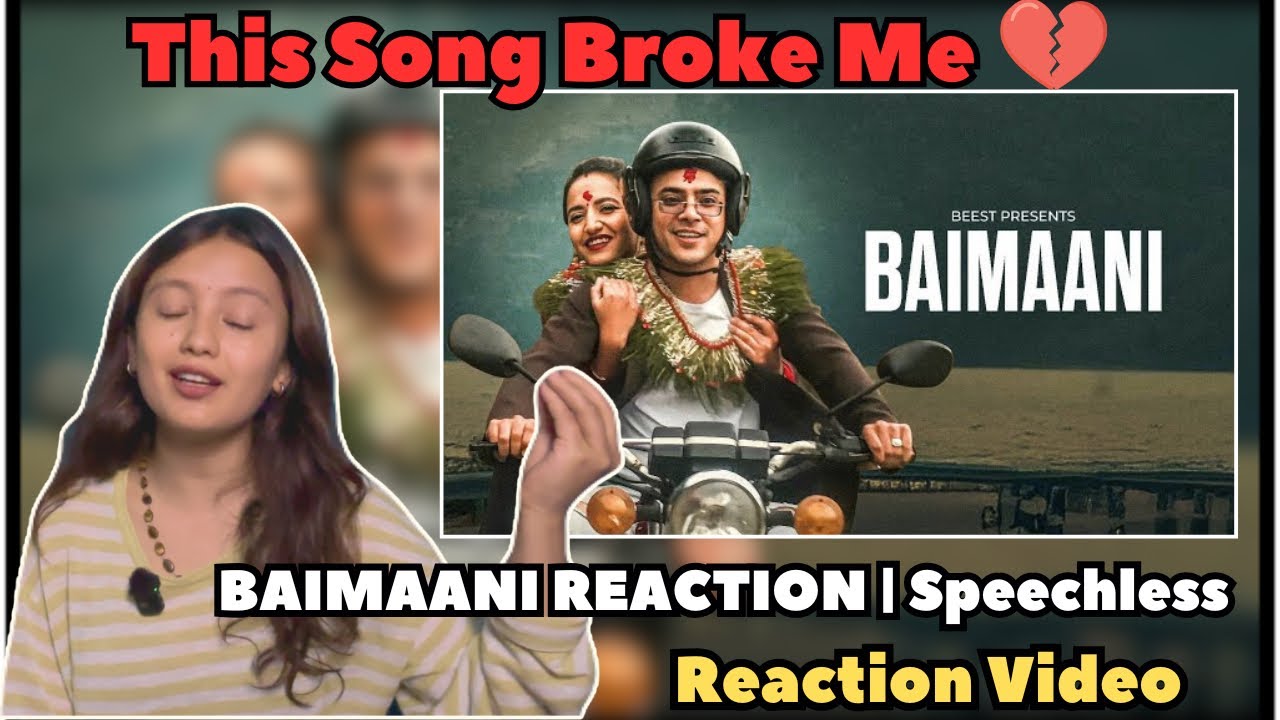 Reacting to @BeestProductions’s- BAIMAANI by Alkaa Subedi x Sabin Karki | @Sayara_is_Love ...
