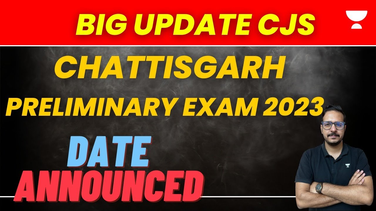 Chattisgarh Preliminary Exam 2023 Date Announcement | Shubham Upadhyay ...