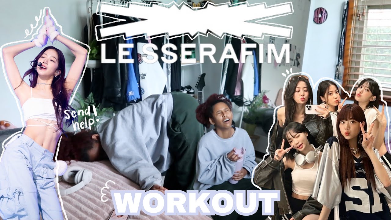 trying LE SSERAFIM'S workout for a week (aka me suffering) *realistic ...