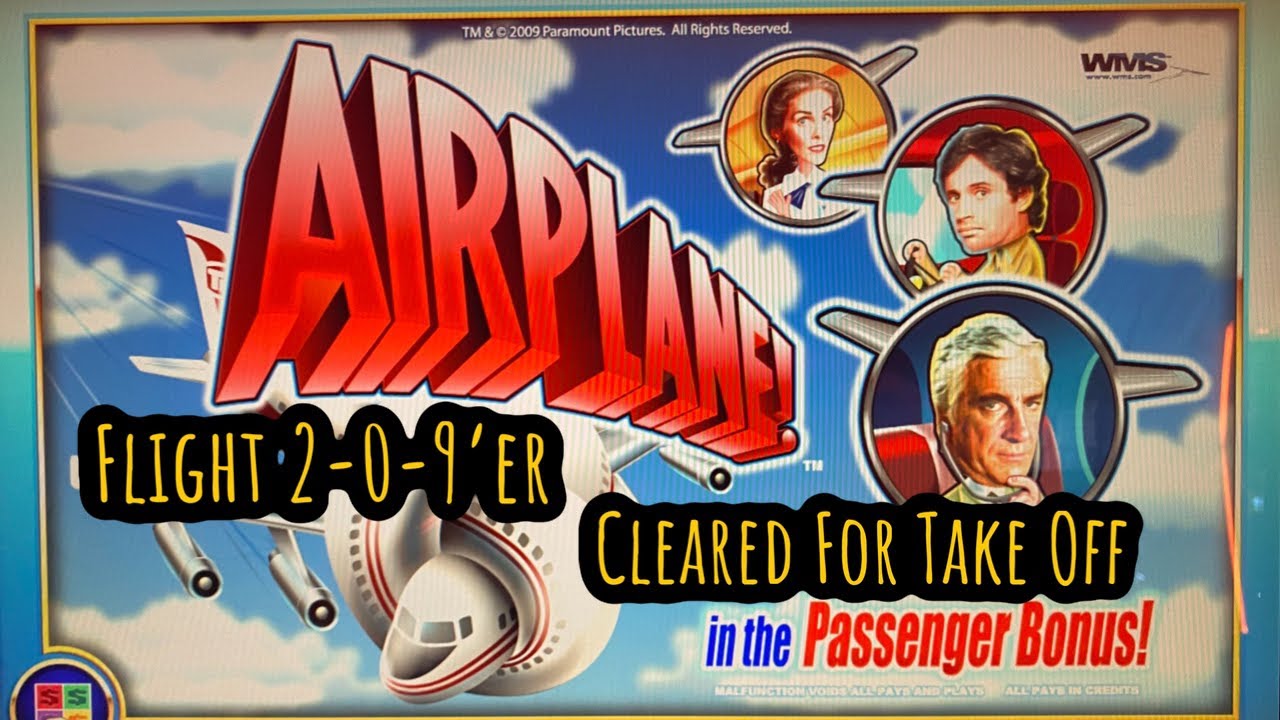 Airplane Slot Machine | Shirley It’s A Big Win! Don’t Call Me Shirley ...