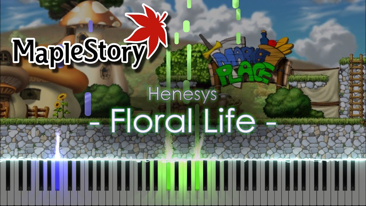 🍍Floral Life - Henesys - [Maplestory] - Synthesia Piano Tutorial🥥 - YouTube