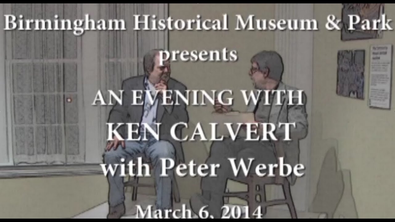 An Evening with Ken Calvert and Peter Werbe - YouTube