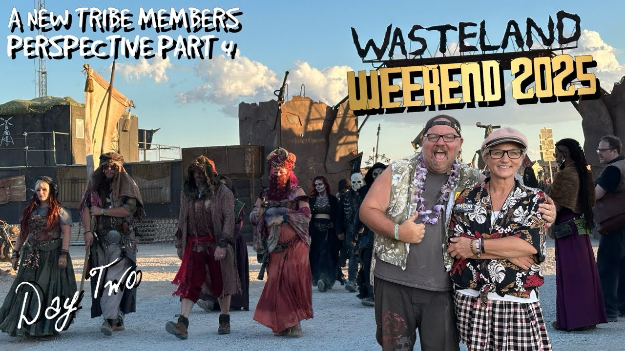 Wasteland Weekend 2025 - A New Tribe Members Perspective - Part 4 ...
