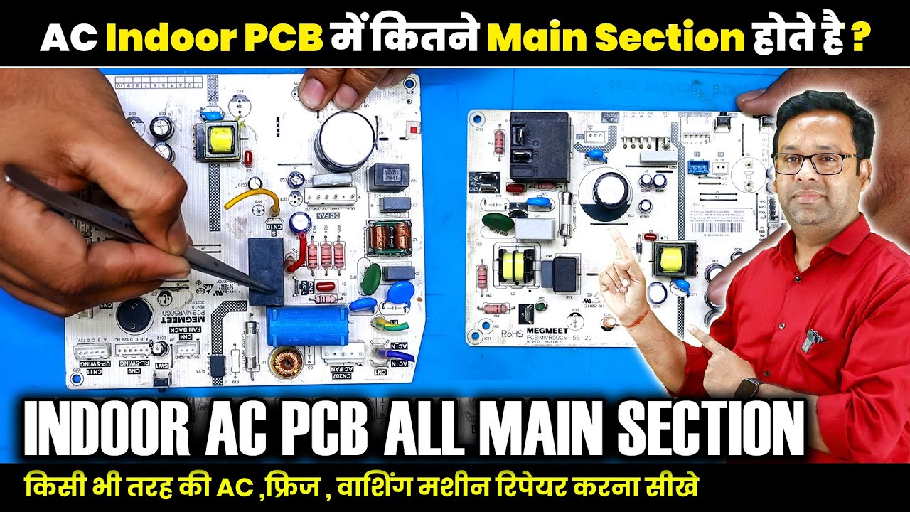 How to Identify Main Section of Indoor AC PCB | AC Repairing Course ...