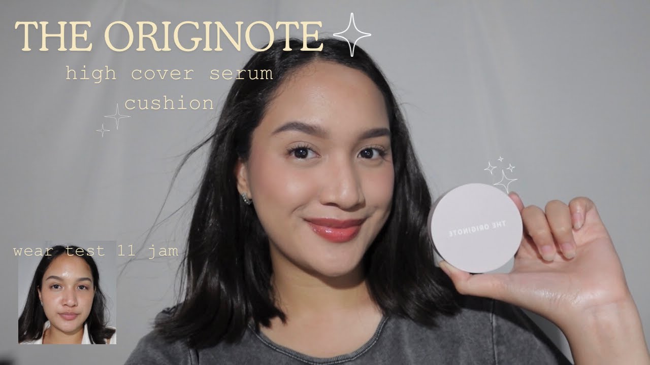 THE ORIGINOTE HIGH COVER SERUM CUSHION | WEAR TEST + REVIEW - YouTube