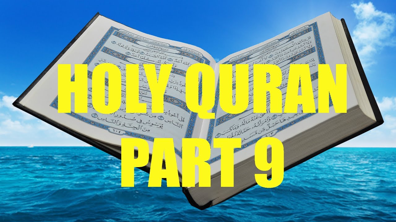 Recitation of Holy Quran Part 9/30 - YouTube