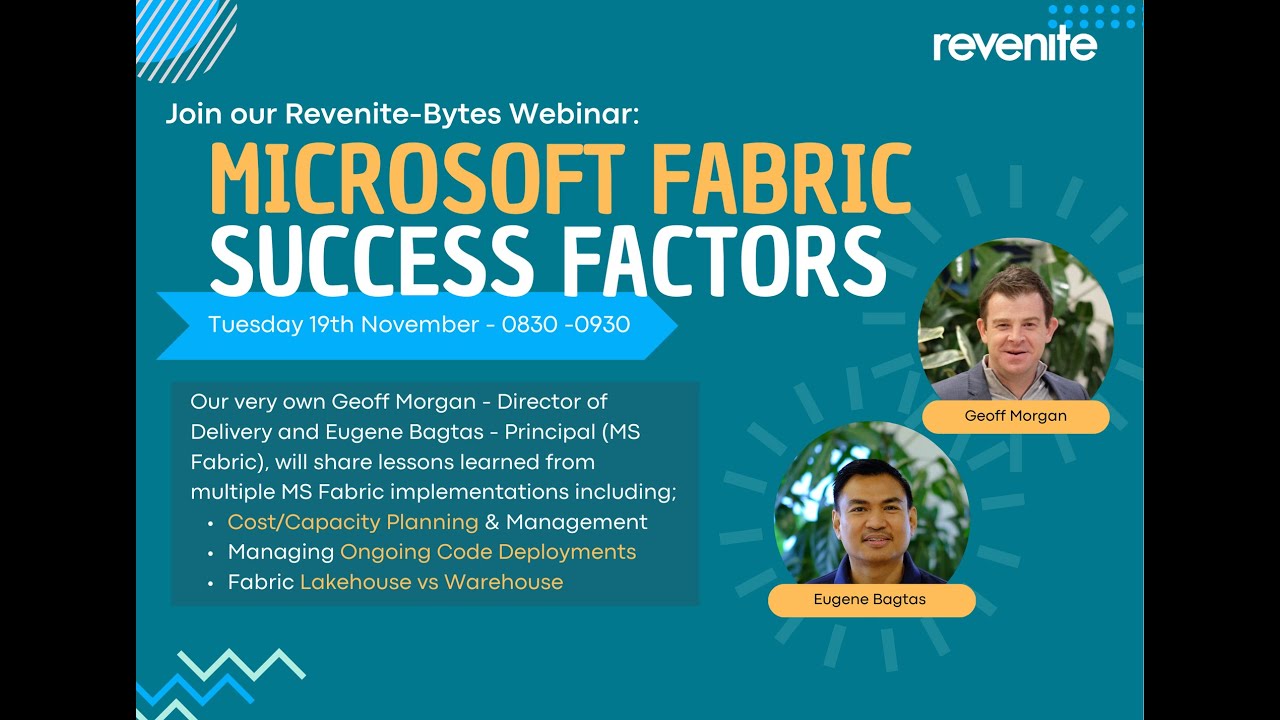 2024 11 18 Revenite Bytes Webinar Recording - Microsoft Fabric 'Success ...