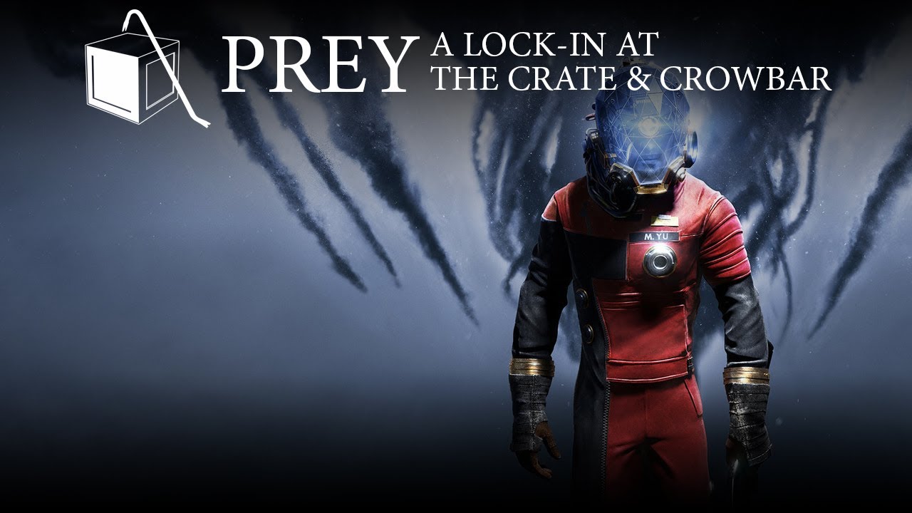 Prey: A Lock-In at The Crate and Crowbar - YouTube